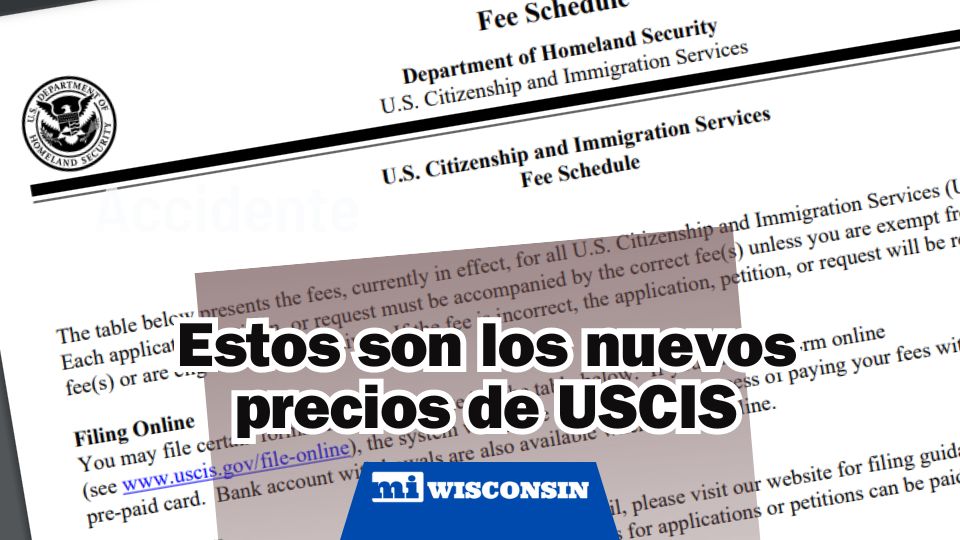 Nuevos precios de USCIS – MIWISCONSIN.ORG > Primer medio nonprofit en ...