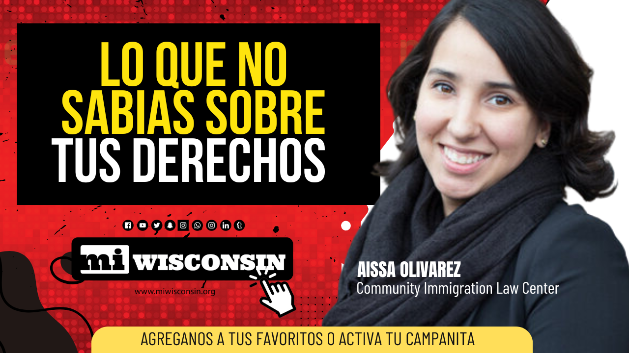 Lo que no sabias sobre tus derechos – MIWISCONSIN.ORG > Primer medio nonprofit en Wisconsin.